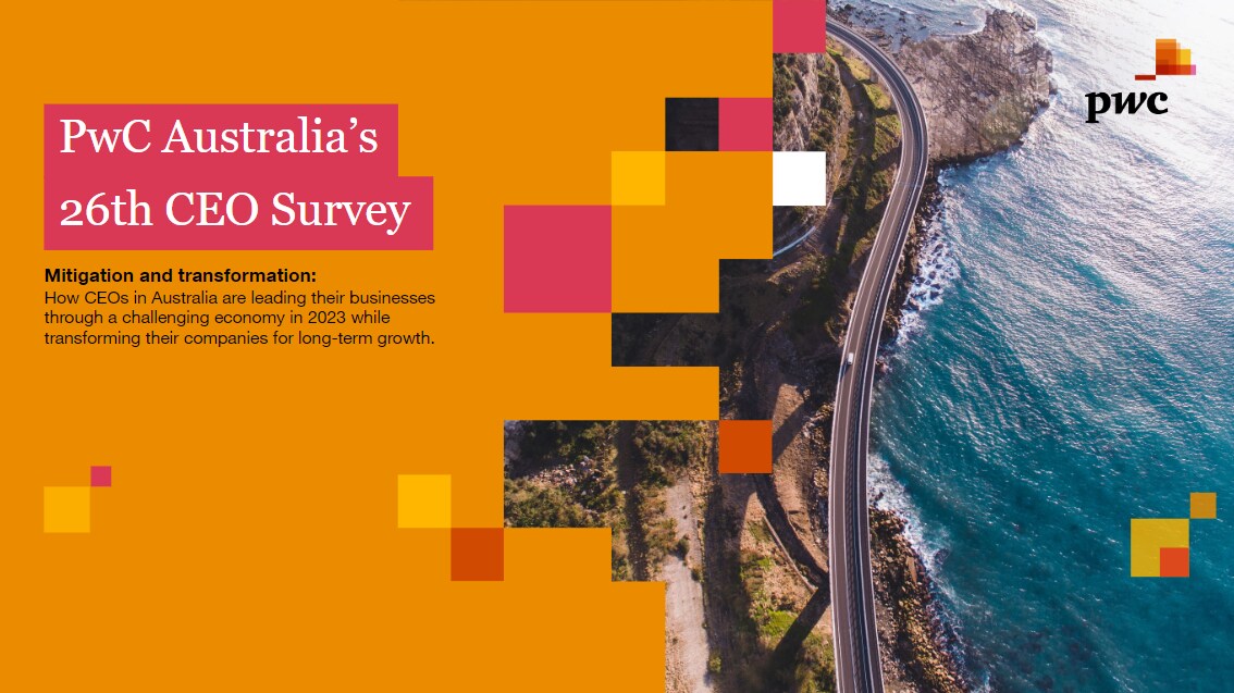 26th CEO Survey | Australian findings | PwC Australia